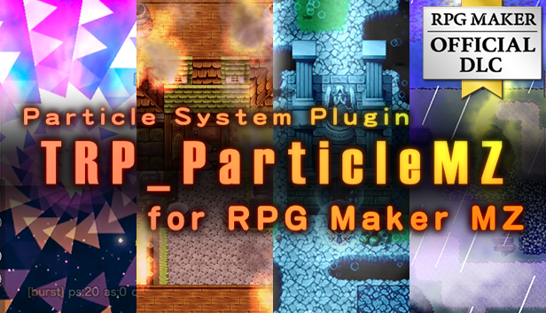 MV particle animation in MZ? | RPG Maker Forums